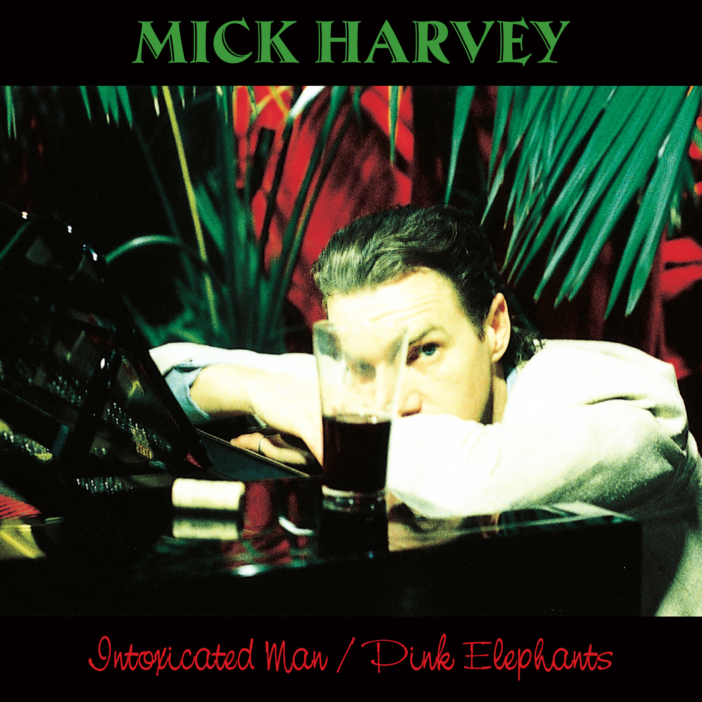 Mick Harvey - Intoxicated Man - Mute